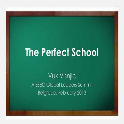 The Perfect School | PPTX