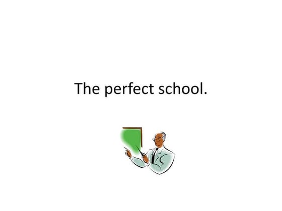 Perfect school vanessa,tonio | PPT