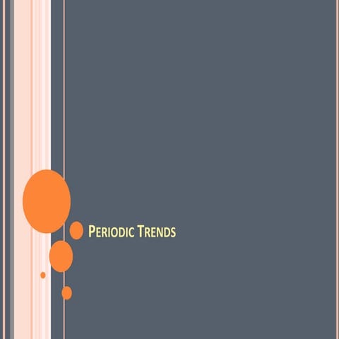 Trends in the periodic table | PPT
