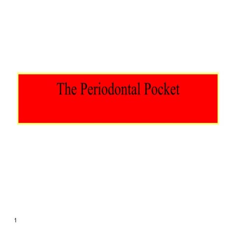 The periodontal pocket - lec 2 | PPT