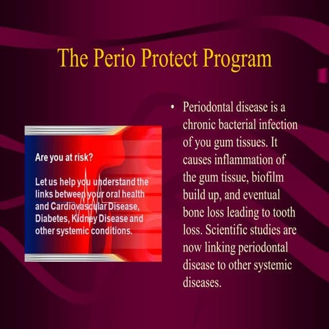The Perio Protect Program | PPT