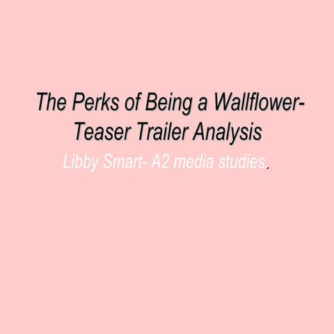 The perks of being a wallflower teaser trailer | PPT