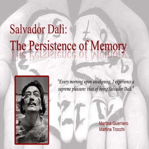 The persistence of memory by S. Dalì, a cross-currricular project | PPTX