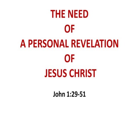 The personal revelation of Jesus Christ | PPTX