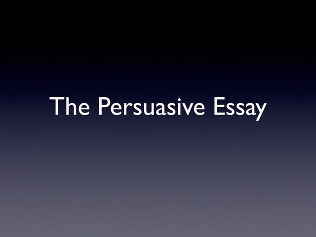 Persuasive Essay 8th Grade | PPT