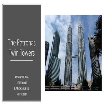 The petronas twin towers | PPTX