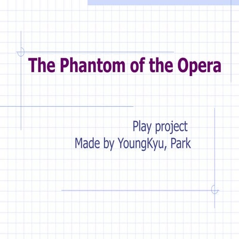 The Phantom Of The Opera | PPT
