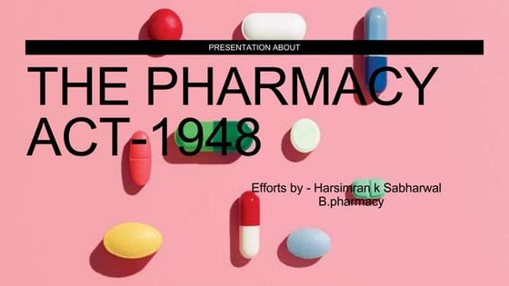 The Pharmacy act, 1948 | PPT