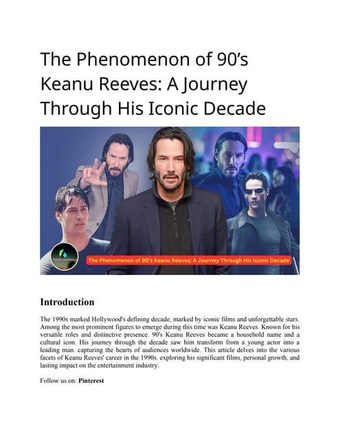 Celebrating the Life and Career of Keanu Reeves_ The Journey of an Iconic Actor.docx