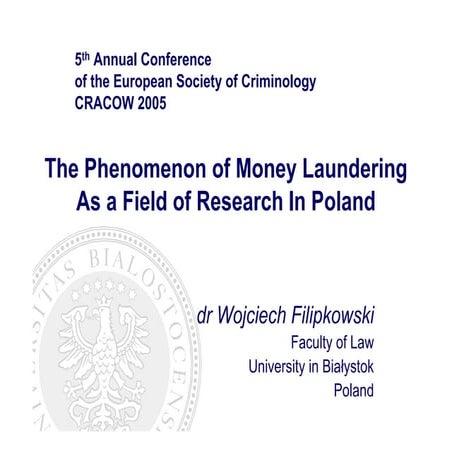 The Phenomenon Of Money Laundering As A Field Of Research In Poland | PDF