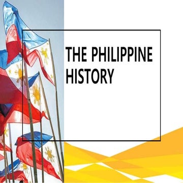 The Philippine History | PPTX
