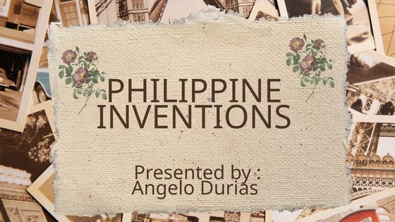Filipino Inventions and Discoveries | PPTX | Technology & Computing