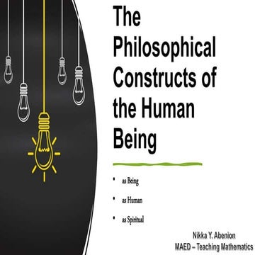 The philosophical constructs of the human being | PPTX