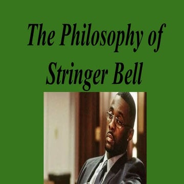 The Stringer Bell Manifesto: Power Through Control | PPT