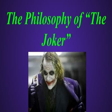The Grinning Abyss: A Look at the Joker's Twisted Philosophy | PDF