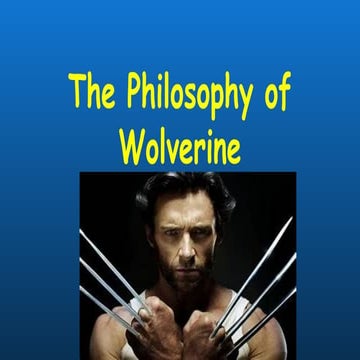The Wolverine Way: Claws & Conscience. The Philosophy of Wolverine | PDF