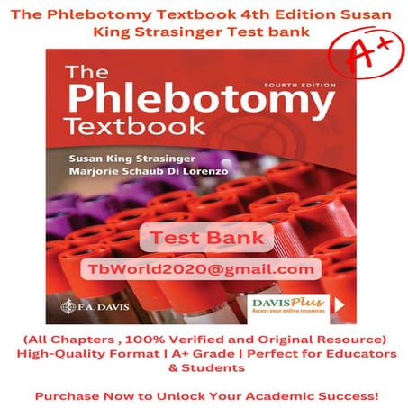 The Phlebotomy Textbook 4th Edition Susan King Strasinger Test bank.pdf