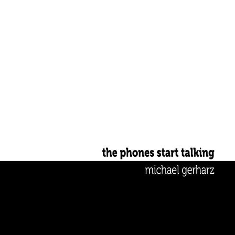 The Phones Start Talking | PDF