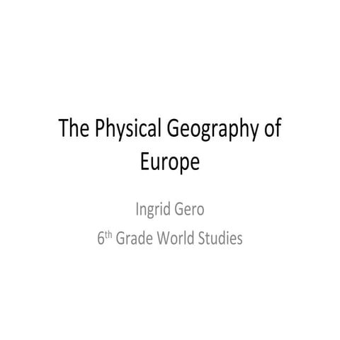 The Physical Geography of Europe | PPT