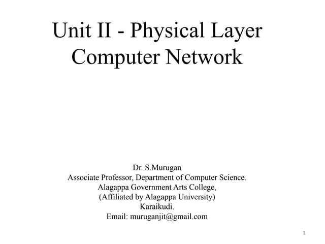 Lecture Notes - Unit II - The Physical Layer | PPT Lecture Notes - Unit II - The Physical Layer | PPT