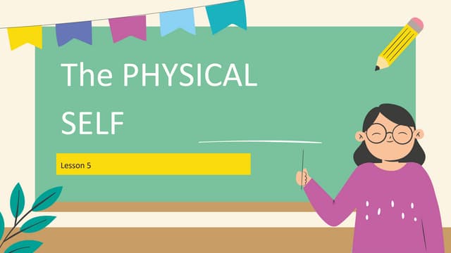 Understanding the Self- Midterm- Physical Self | PPTX