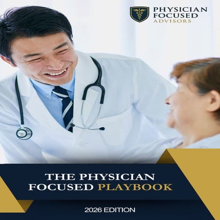The Physician Focused Playbook: A 2026 Guide for Doctors Making Housing ...