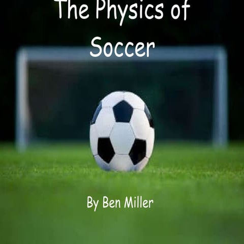 The Physics Of Soccer | PPT