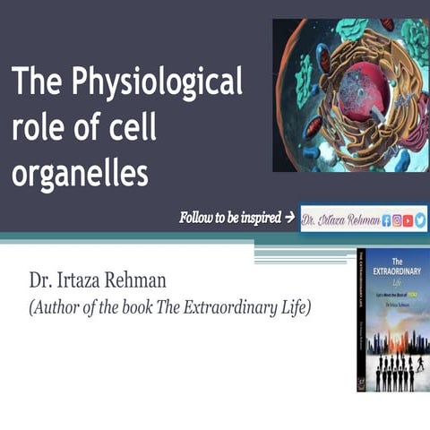 The Physiological role of cell organelles.pptx