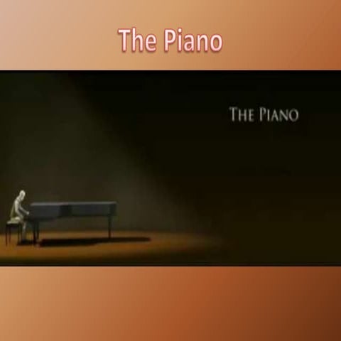 The piano | PPTX