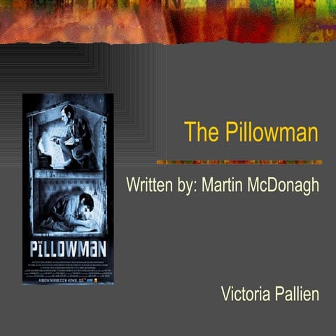 The pillowman | PPT
