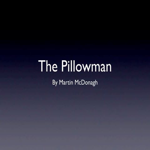 The pillowman | PPT