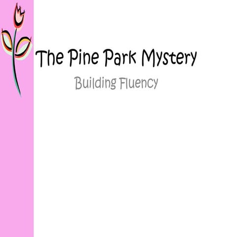 The Pine Park Mystery | PPSX