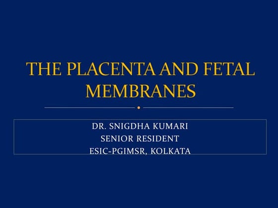 Placental anatomy and its functions | PPT