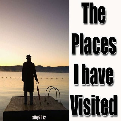 The places i have visited | PPT
