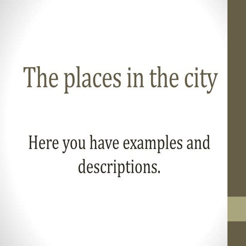 The places in the city, Nolberto y Victor | PPTX