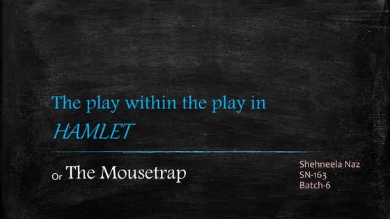 Hamlet play within play | PPT
