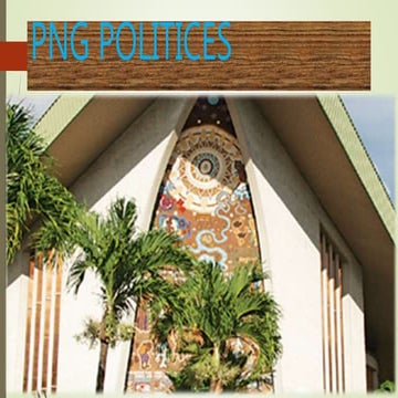 The png politics | PPTX