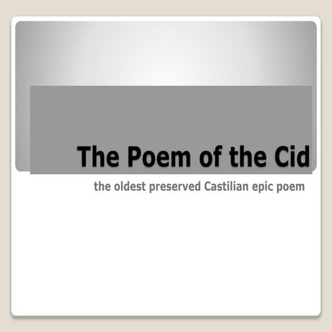 The poem of the cid | PPTX