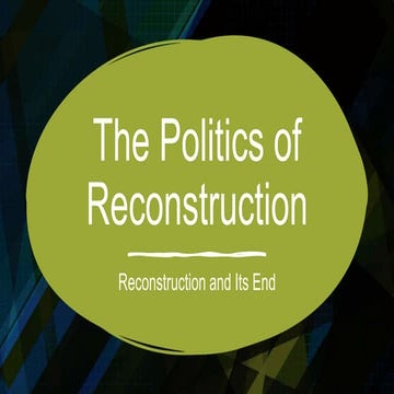 The Politics of Reconstruction.pptx