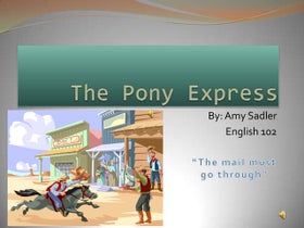 The pony express | PPT