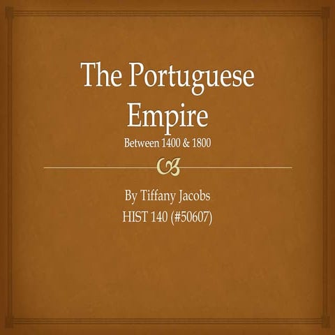 The Portuguese Empire | PPTX