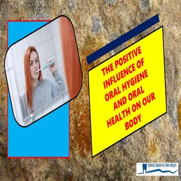 Oral Health: The Mouth & Body Connection | PPTX