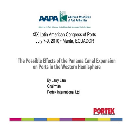 The Possible Effects of the Panama Canal Expansion on Ports in the ...