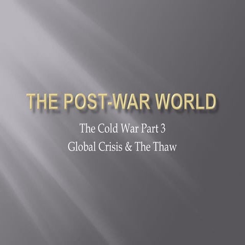 The Post War World Part 3 | PPT