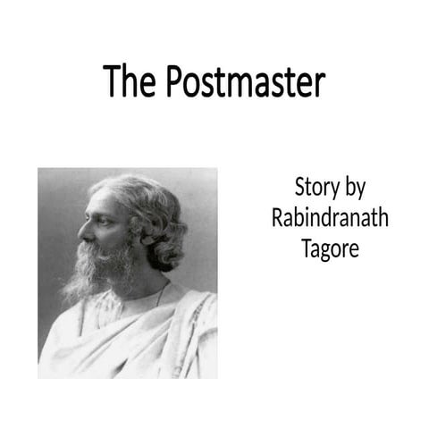 The Postmaster story by Tagore summary explained | PPTX