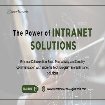 The Power of Intranet Solutions: Simplify, Collaborate, and Boost ...