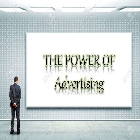 The power of advertising! | PPTX