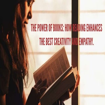 The Power of Books How Reading Enhances the Best Creativity and Empathy ...