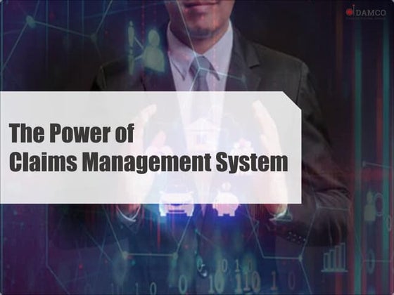 Streamline Your Workflow with Advanced Claims Management Software | PPT