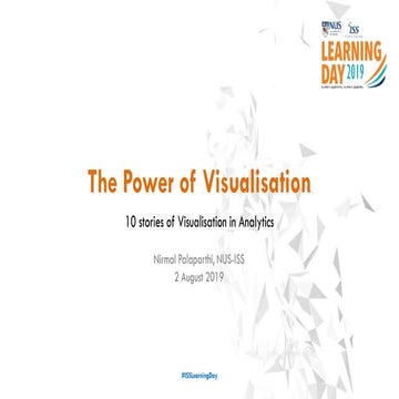 NUS-ISS Learning Day 2019-The Power of Data Visualisation | PPT
